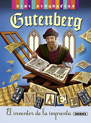 Gutenberg El inventor de la imprenta – Caza del Libro