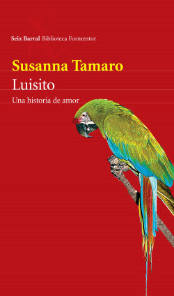 Luisito una historia de amor - Susanna Tamaro – Caza del Libro