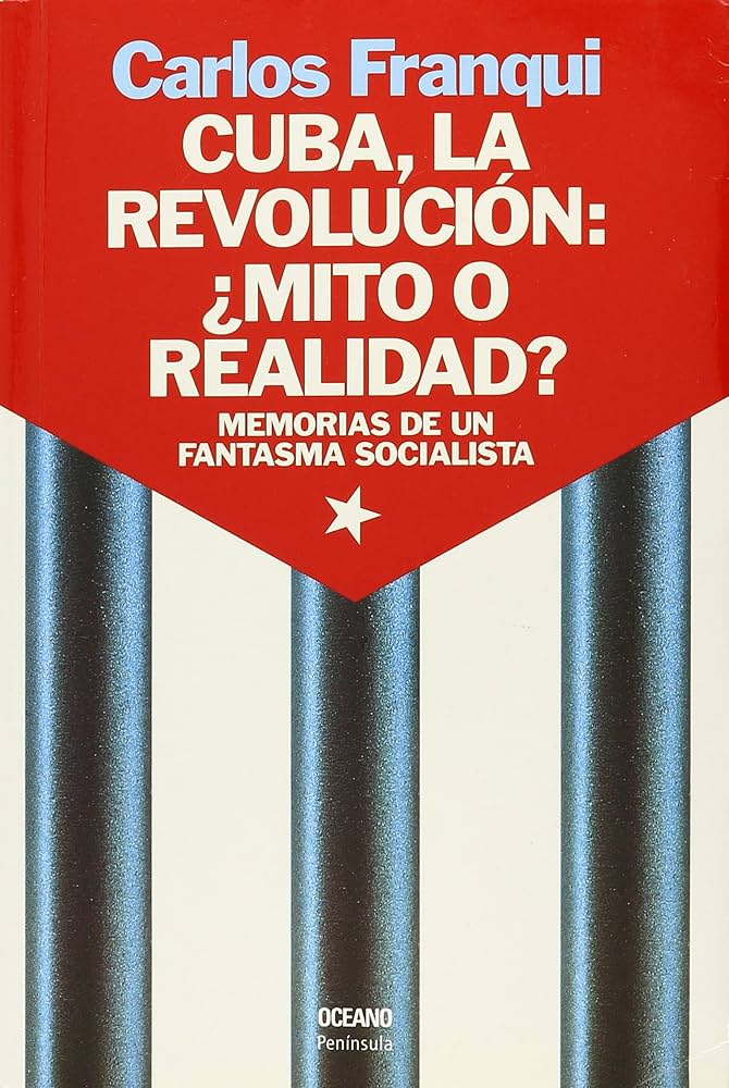 Cuba la Revolución: ¿Mito o Realidad? - Carlos Franqui – Caza del Libro