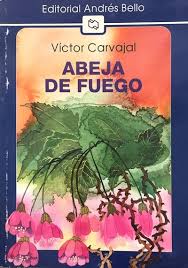 Abeja de fuego - Víctor Carvajal – Caza del Libro